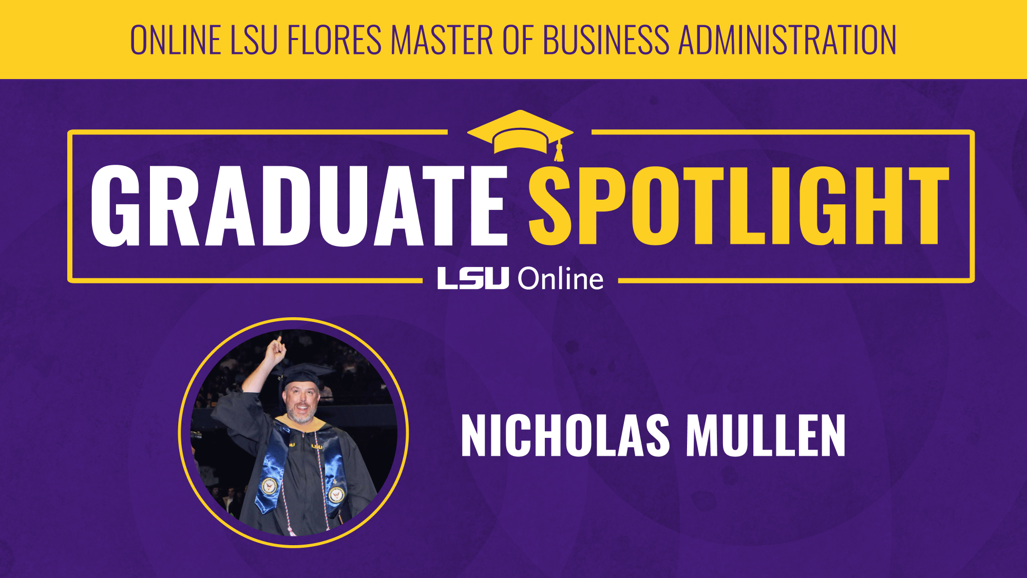 “Choosing LSU was an easy decision”: Navy Veteran Nicholas Mullen’s ...